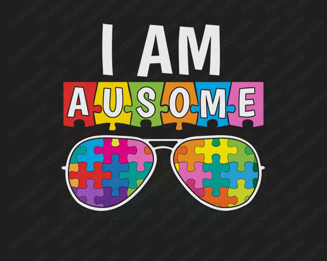 I Am Ausome PNG, Autism Png, Autism Awareness Png, Autism Ribbon ...