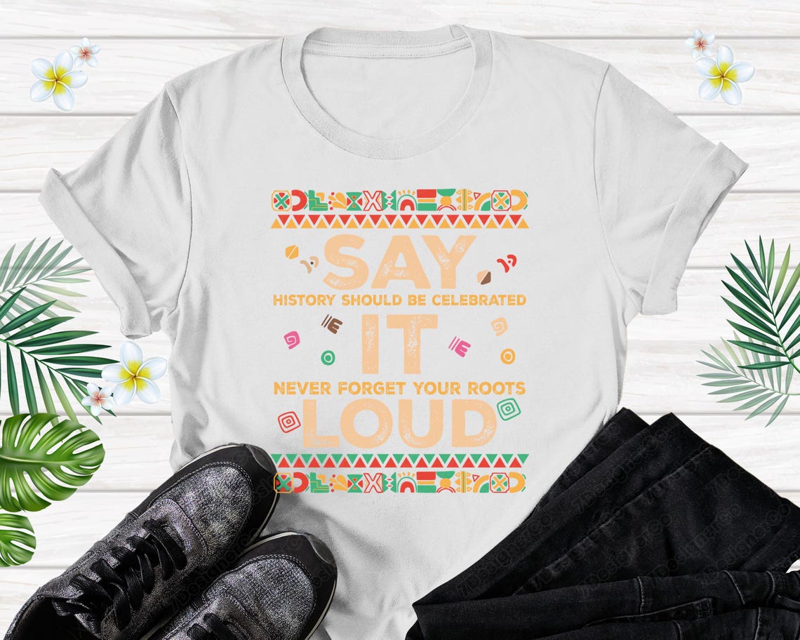 Say It Loud PNG: Black History Month Design (digital Download) - Etsy