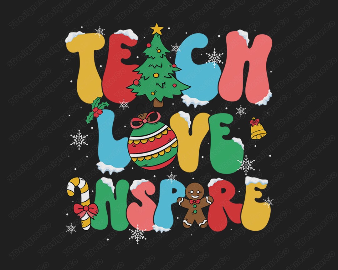 Teach Love Inspire Png, Merry Christmas Png, Christmas Family Png ...