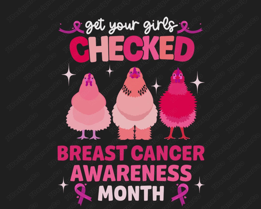 Funny Chicken Breast Cancer Awareness PNG, Get Your Girls Checked ...