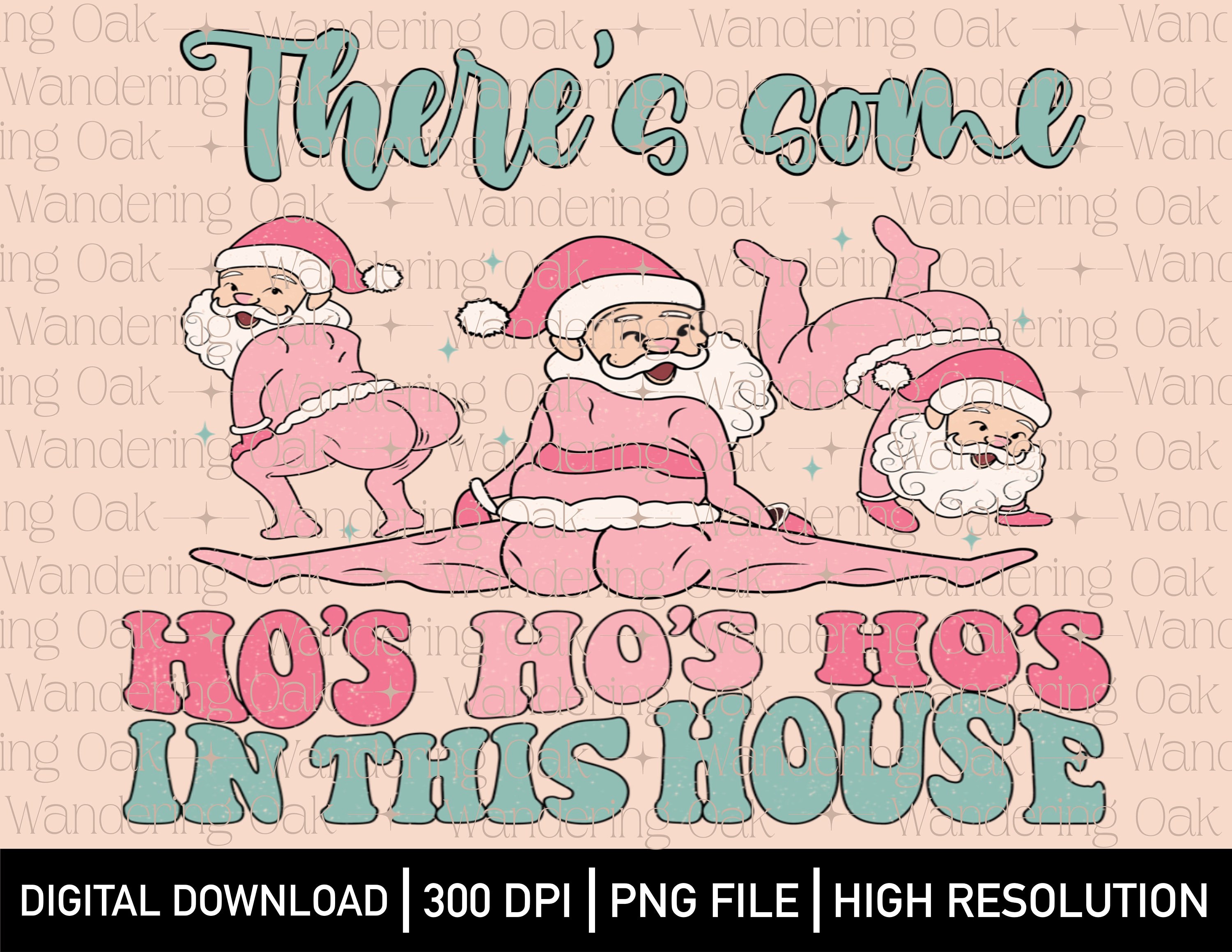Theres Some Ho Ho Hos in This House PNG Funny Retro Pink Christmas Png ...