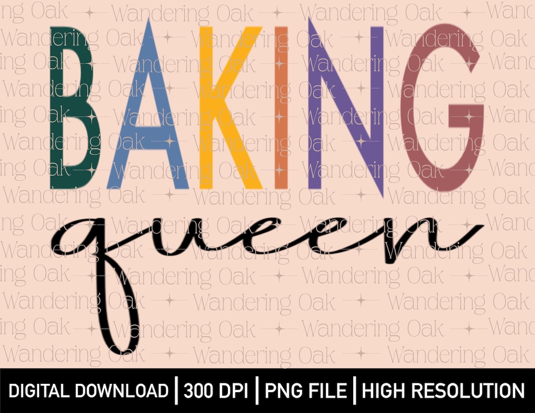 Baking Queen PNG Baking PNG Sourdough Bread Png Sourdough Dtf Baker Png ...