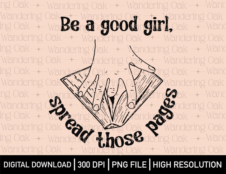 Spread Those Pages Like a Good Girl Png Good Girl Book Club PNG ...