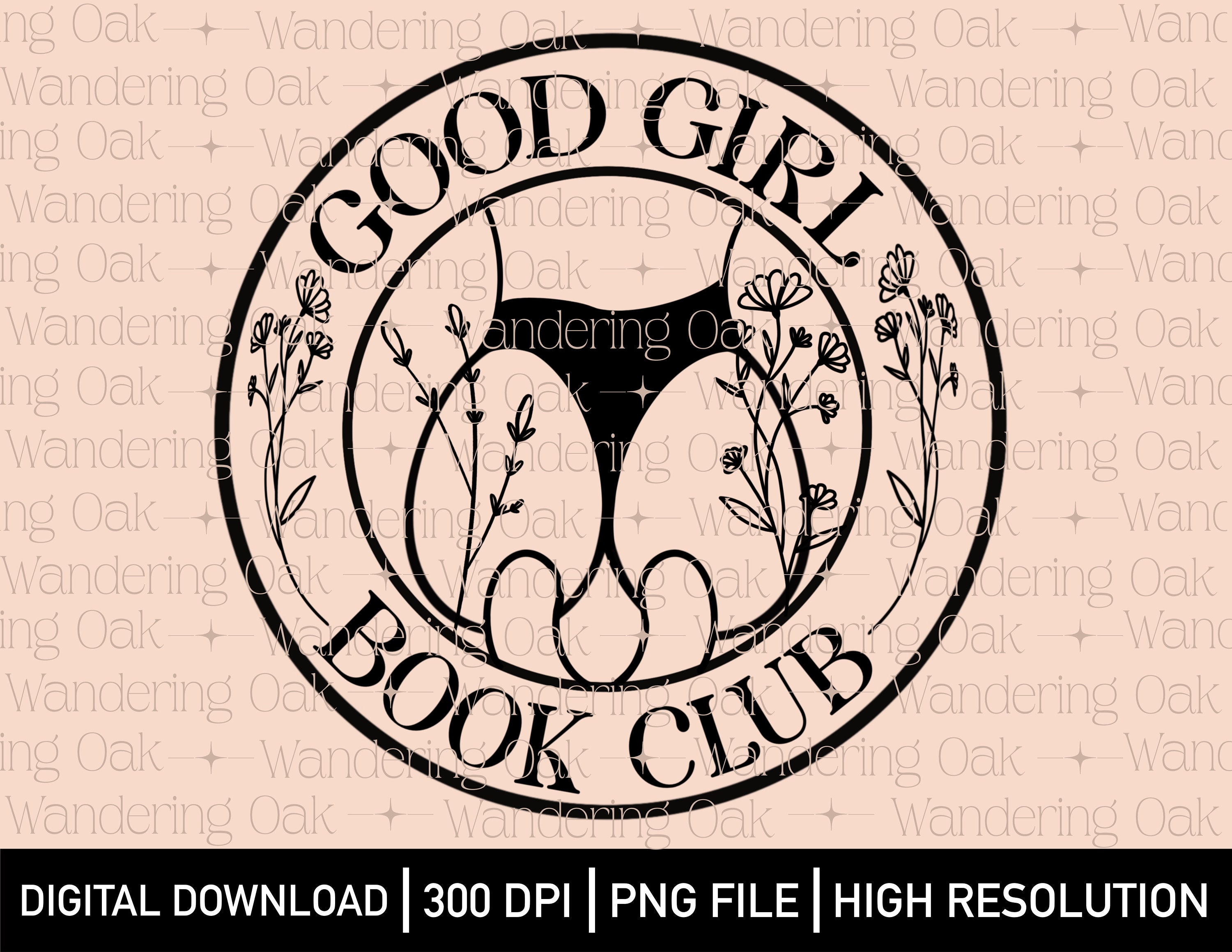 Good Girl Book Club PNG STFUATTDLAGG Png Book Lover Png I Read - Etsy