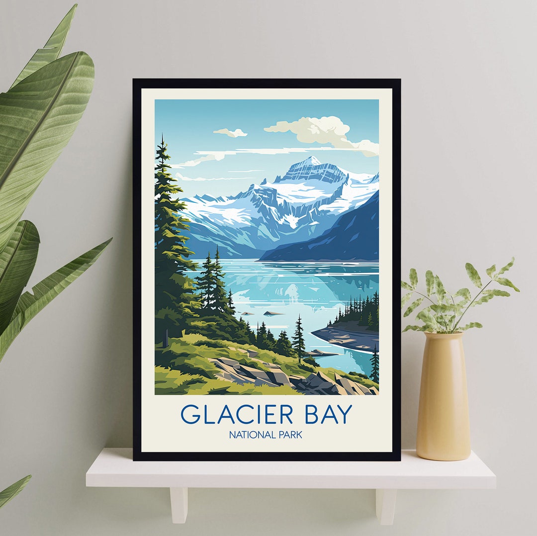 Glacier Bay Poster National Park Poster Glacier Bay Art - Etsy