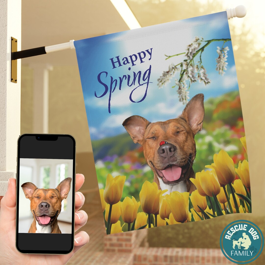 Happy Spring Large House 24.5x32 Inch Flag With Dog Portrait From Photo ...