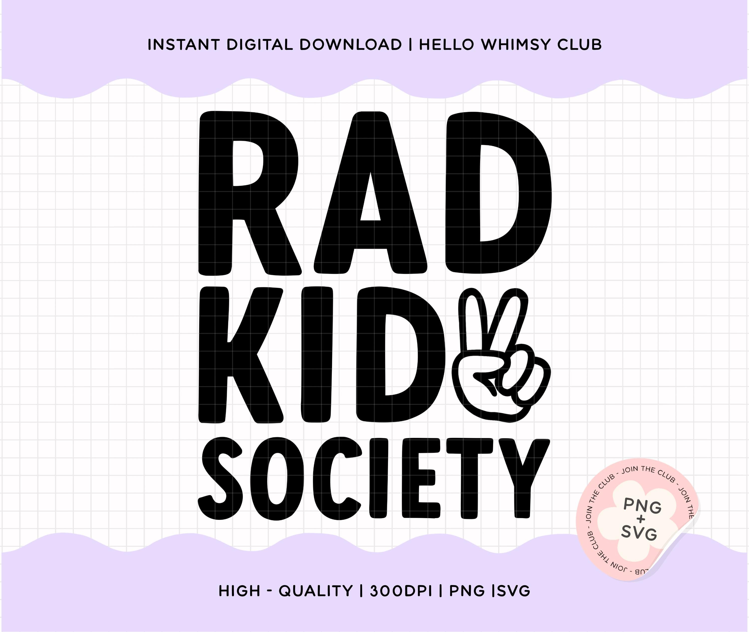 Rad Kid Society | Peace Sign | Kids | PNG File | SVG File | Cricut File ...