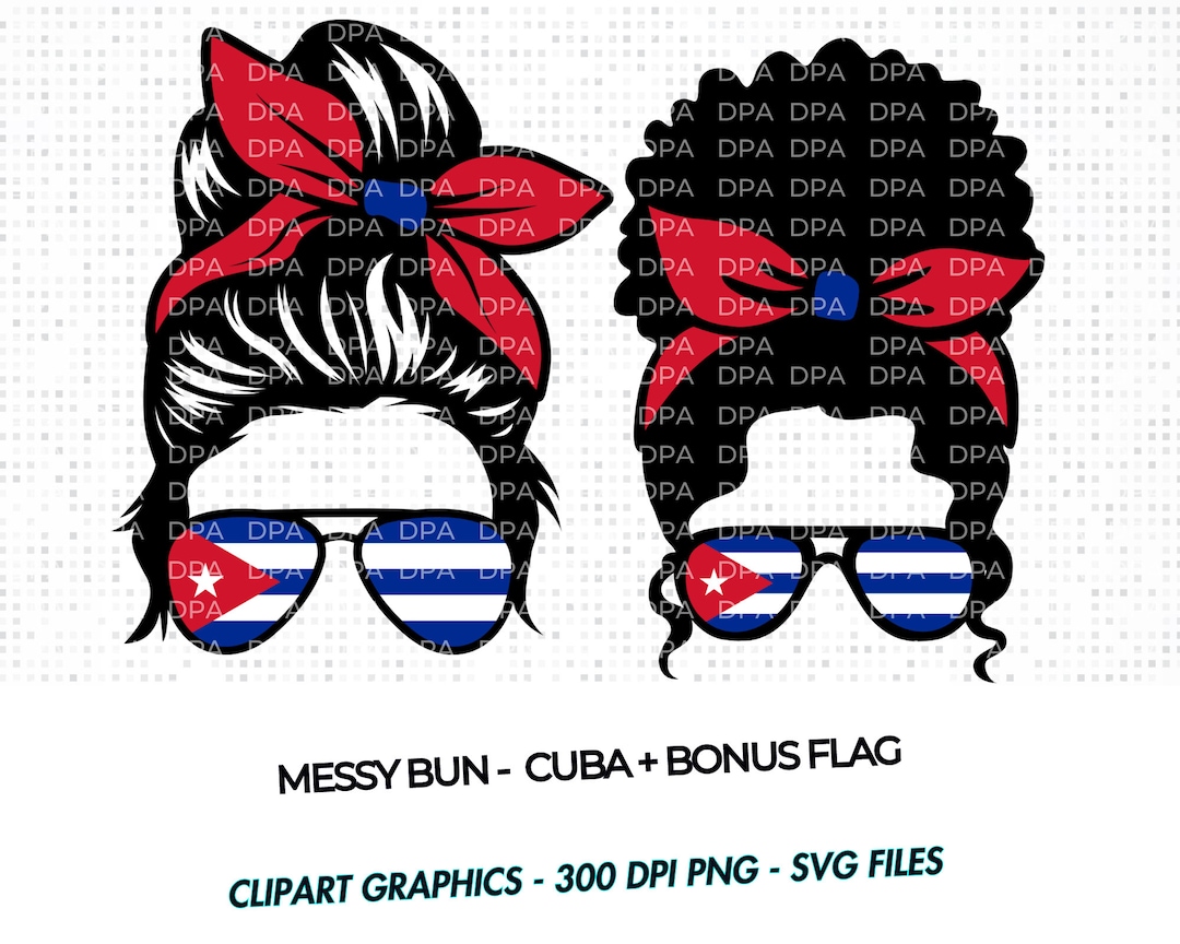 Cuban Messy Bun SVG PNG | Cuba | Cuba Flag | Cuban Flag | Latina ...
