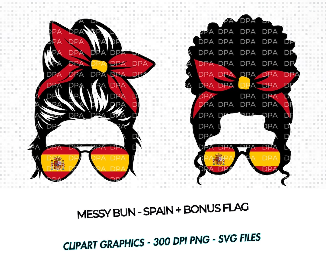 Spanish Spain Espana Messy Bun SVG PNG | Espana | Spanishpride ...