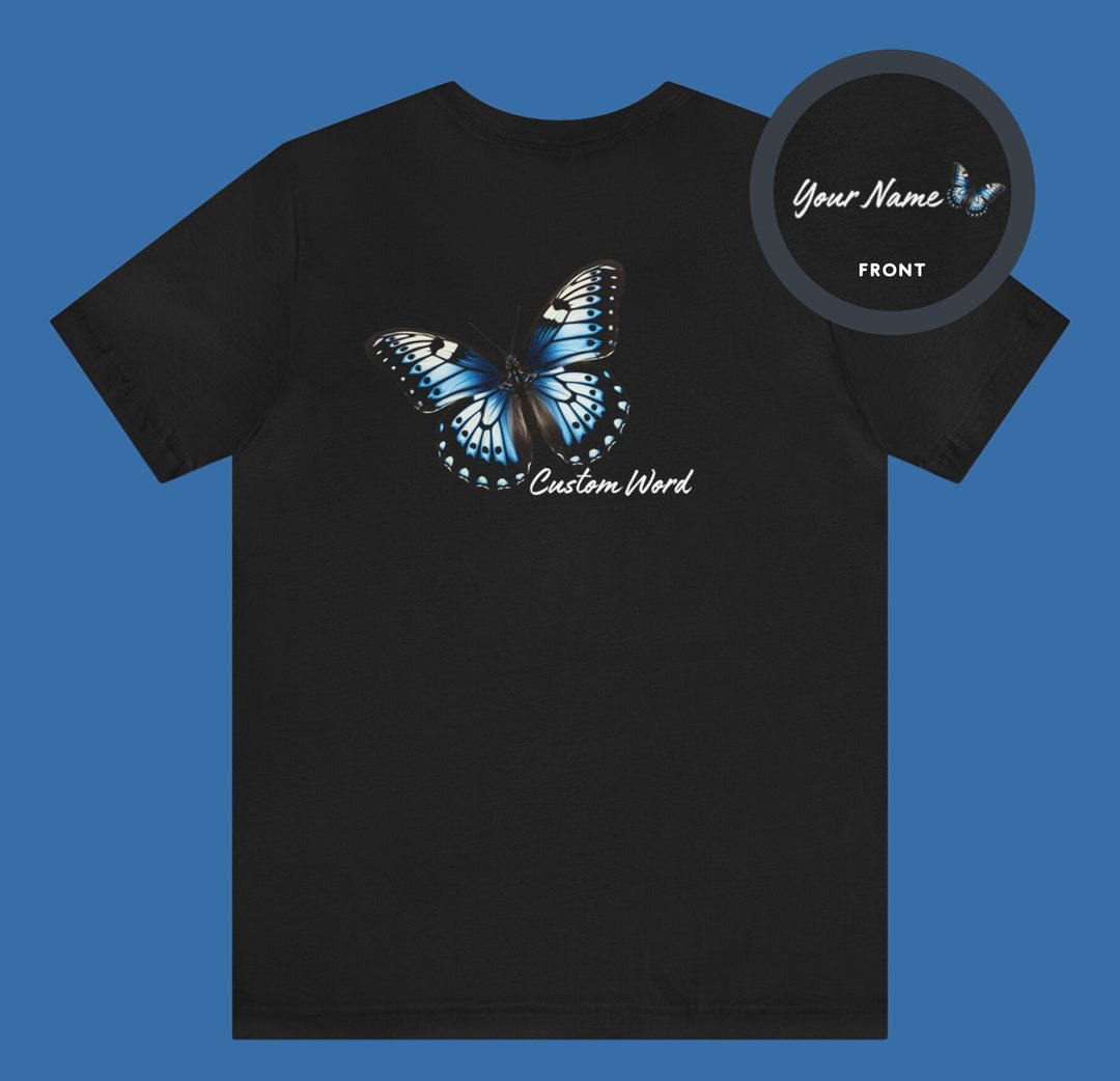 Custom Blue Butterfly Shirt, Custom Spanish or English Text Shirt ...
