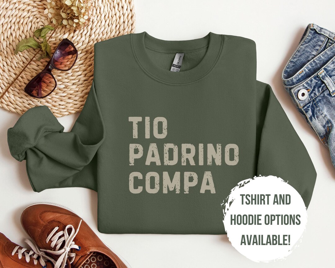 Padrino Sweatshirt Fathers Day Gift for Tio Padrino Tshirt for Brother ...