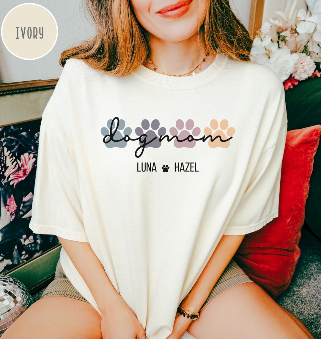 Custom Dog Mom Shirt, Dog Mom Comfort Color Shirt, Custom Dog Name Shirt, Dog Mom Shirts, Dog ...
