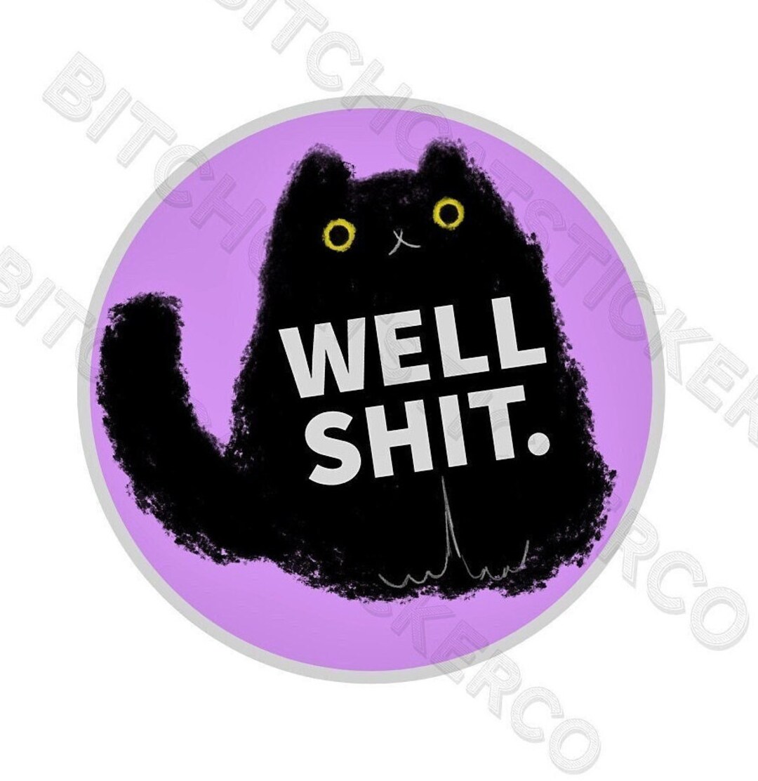 WELL SHIT Cat Stickers | Planner Stickers | Bullet Journal | Cards ...