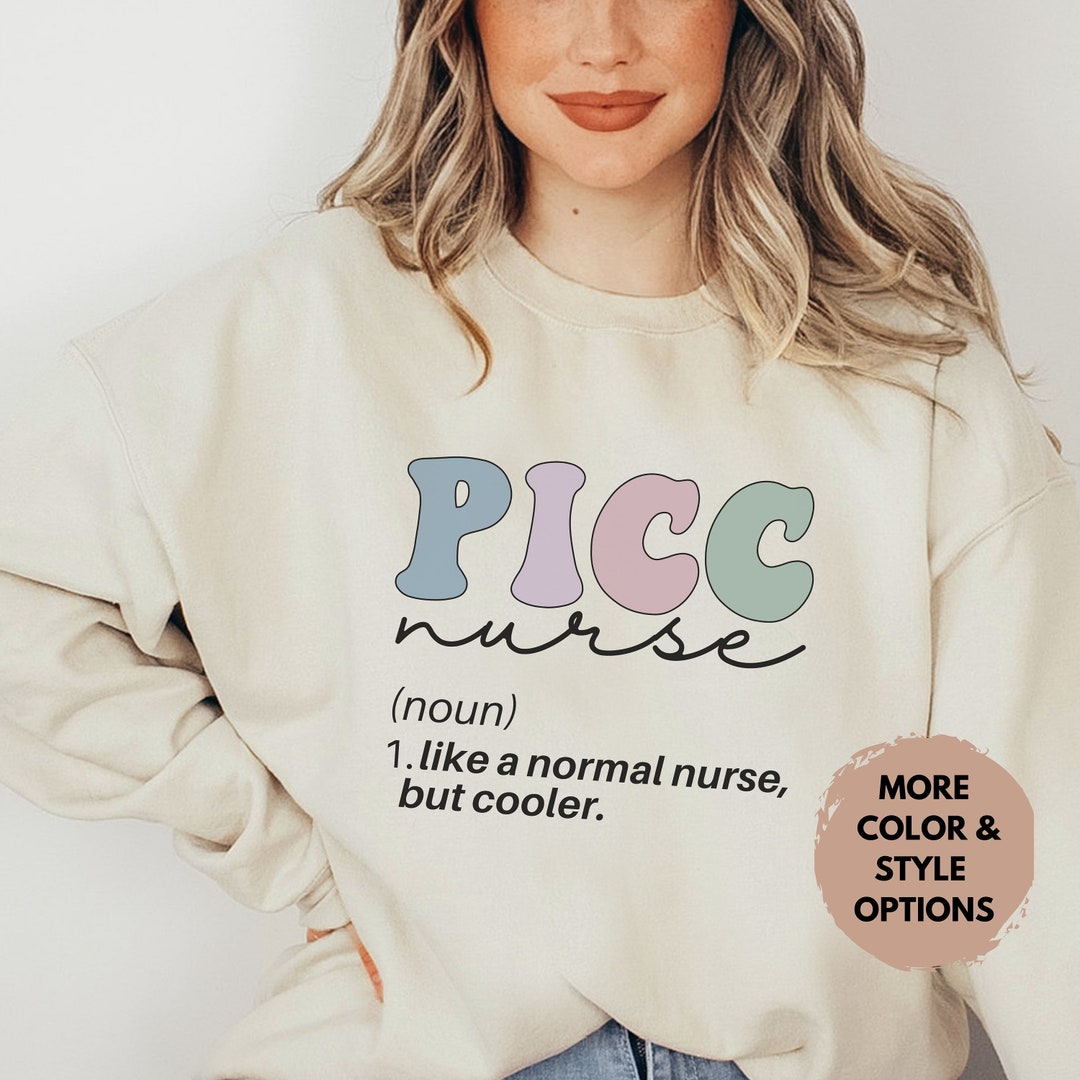 PICC Nurse Sweatshirt, PICC Nurse Crew Sweater, Vascular Access Team ...