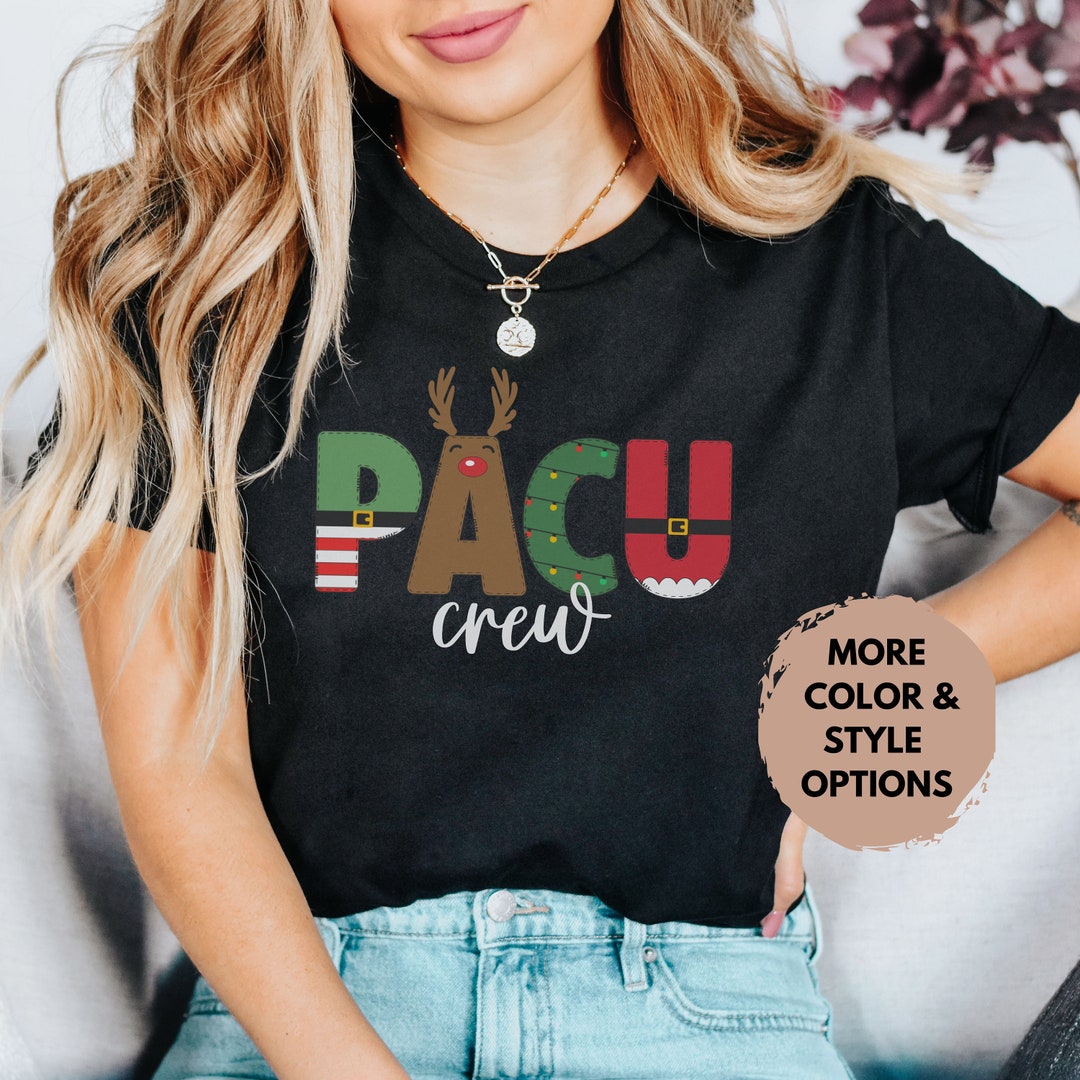 Christmas PACU Nurse Shirt, Xmas Post Anesthesia Care Unit Nurse Tshirt ...