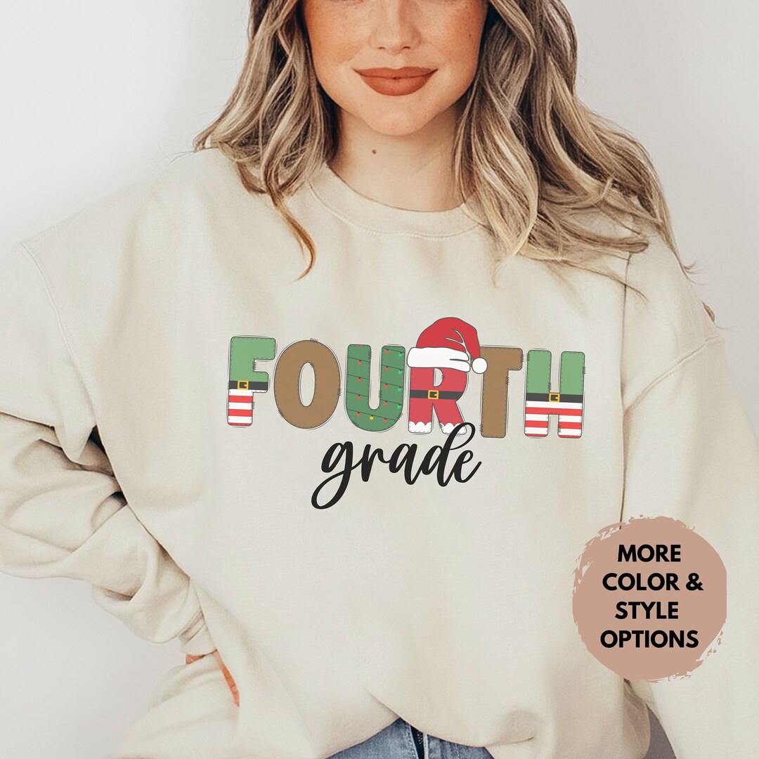Christmas Fourth Grade Teacher Sweatshirt, Xmas Fourth Grade Team ...