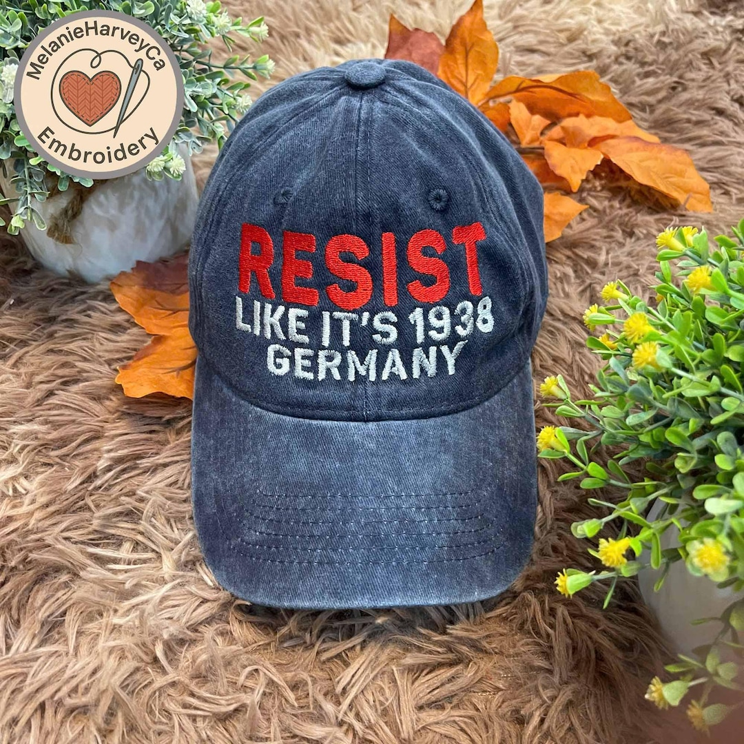 Resist Like It's 1938 Germany Embroidered Hat, Feminist Baseball Cap ...