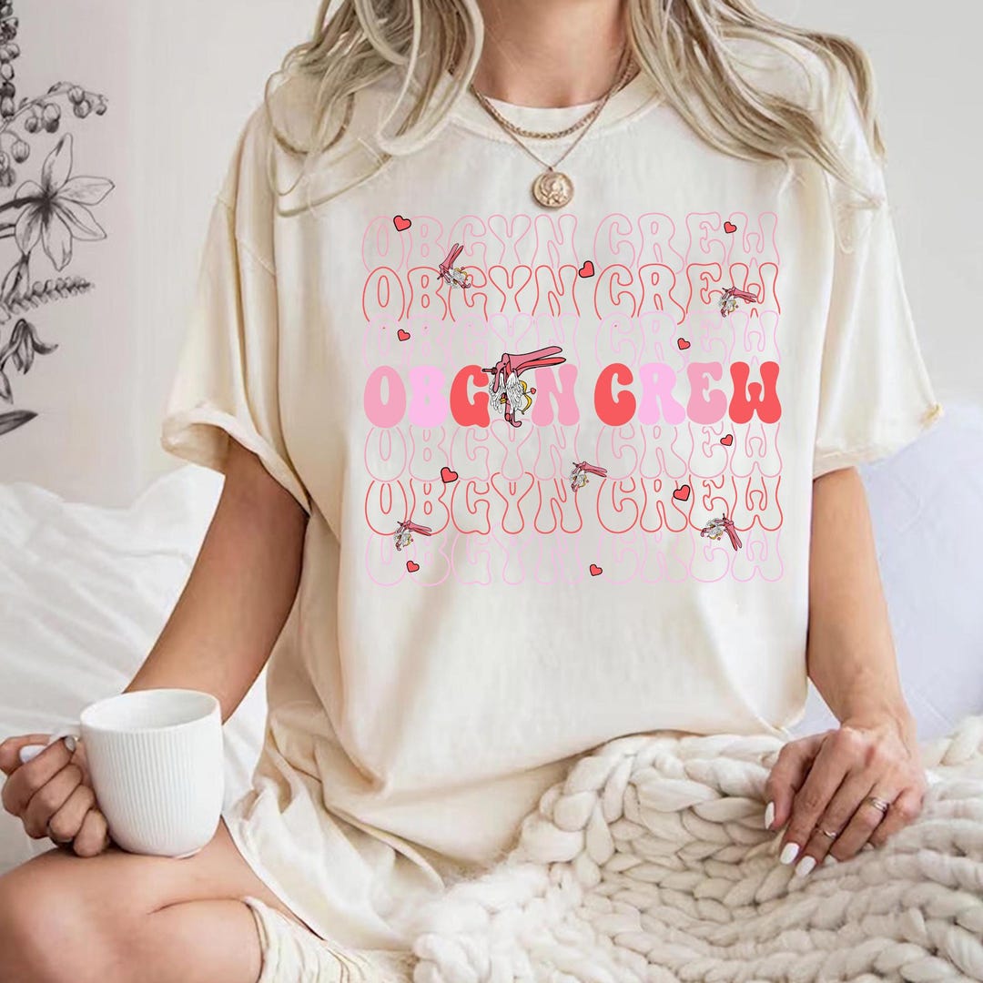 Obgyn Crew Png, Valentine Obgyn Sublimation Design Png, Obstetrician ...