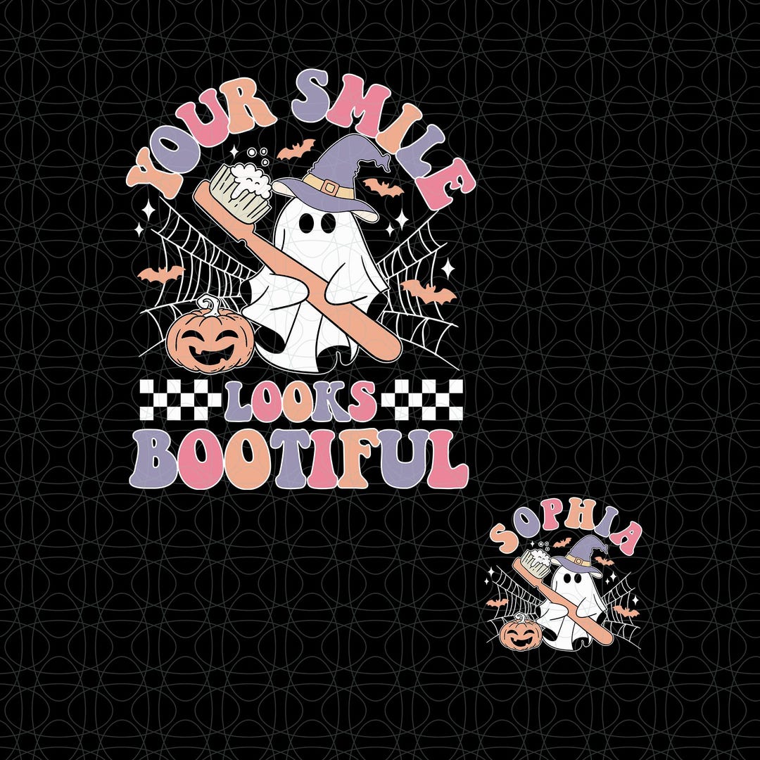 Your Smile Looks Bootiful Custom Name Png, Custom Halloween Dental Png ...