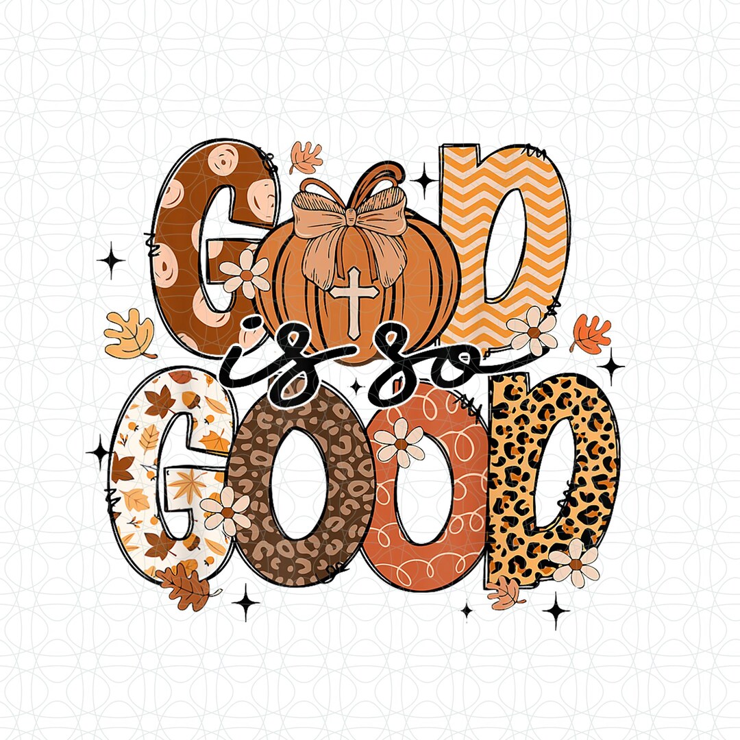 God is so Good Png, Fall Christian Png, Autumn Pumpkin Png, Christian ...