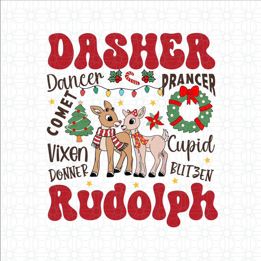 Dasher Dancer Prancer Rudolph the Red Nosed Reindeer Christmas Png ...