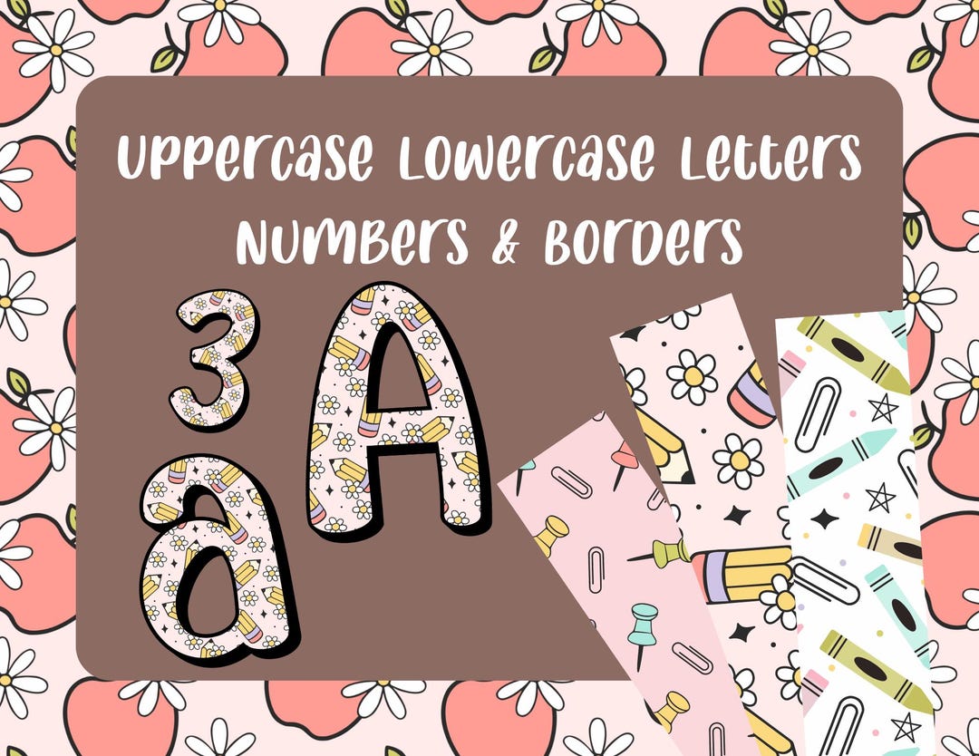 Flower Pencil Print Uppercase & Lowercase Letters, Numbers and Borders ...