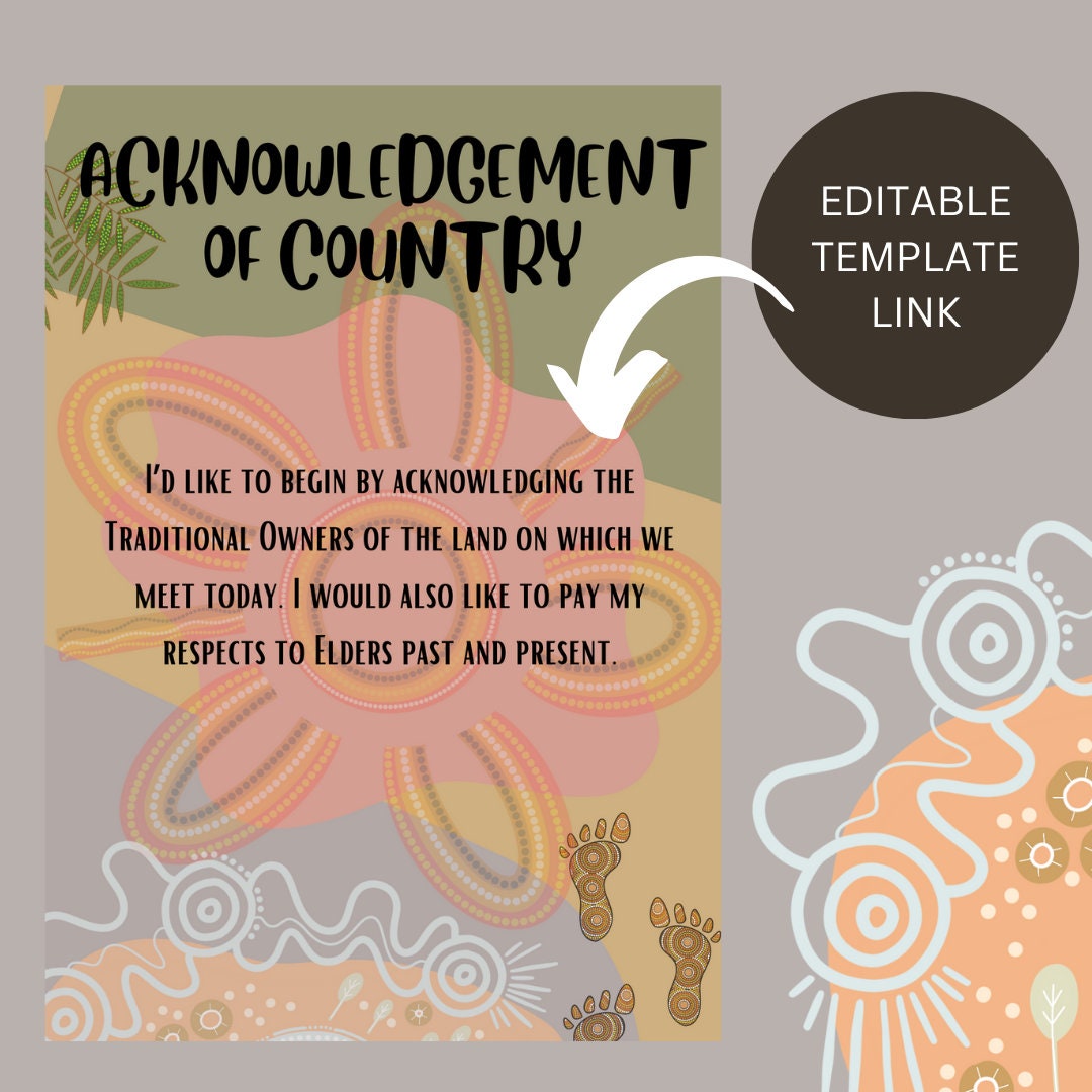 ACKNOWLEDGEMENT OF COUNTRY - Editable - Template - Edit - Indigenous ...