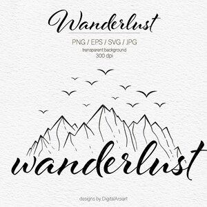 Wanderlust Svg Mountain Svg Outline Mountain Svg Outdoors Adventure PNG ...