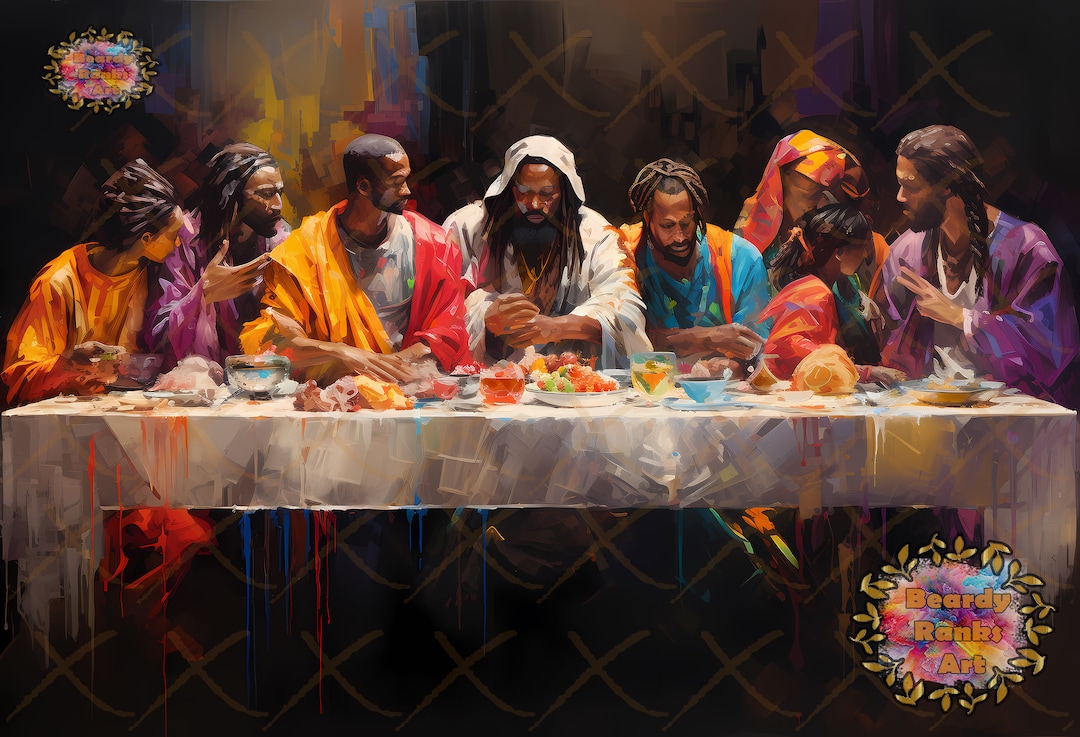 Black Jesus at the Last Supper, Brown Jesus at the Last Supper ...