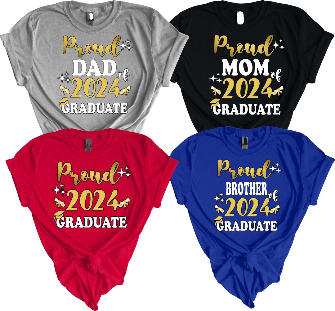 Proud Graduation 2024, 2024 Custom Graduation Shirt, Proud Family ...