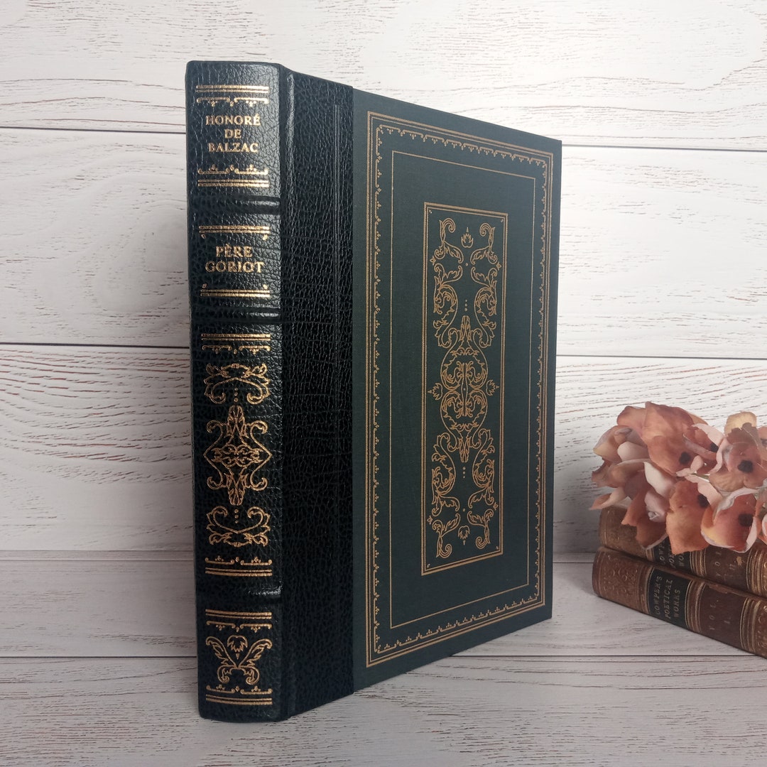 Honoré De Balzac Père Goriot Beautiful Copy of Rare 1982 Franklin ...