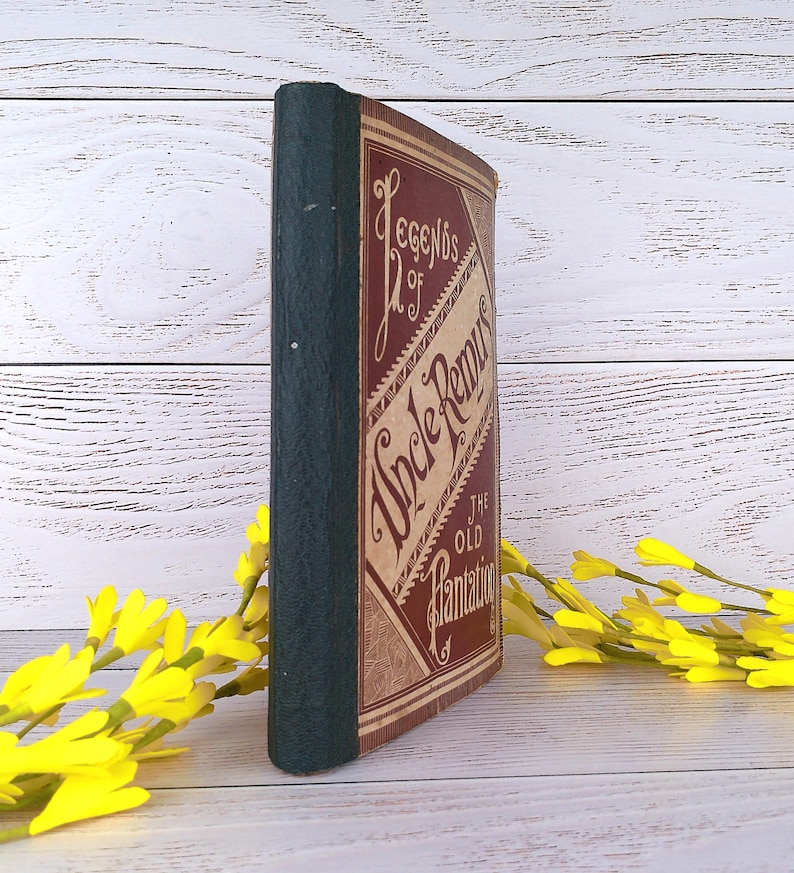 1884 Uncle Remus Legends Old Plantation Joel Chandler Harris ...