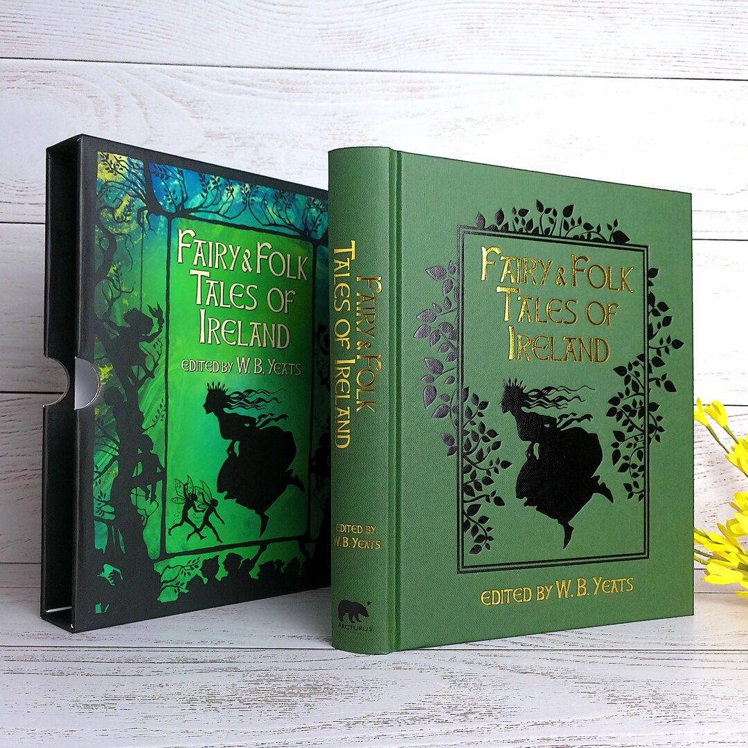 Fairy and Folk Tales of Ireland, W B Yeats Edited, Collector's Deluxe Gift Book, Illustrated ...