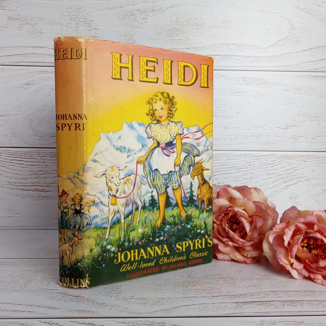 Johanna Spyri, Heidi, Charming, Clean, Bright, 1970 Vintage Hardcover ...
