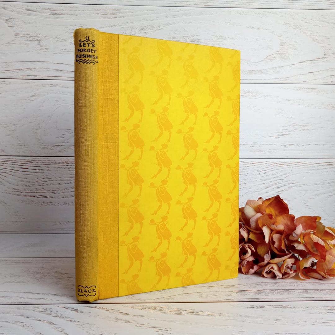 Let's Forget Business, 1st Edition, RARE and DELIGHTFUL, 1930 Cookery ...