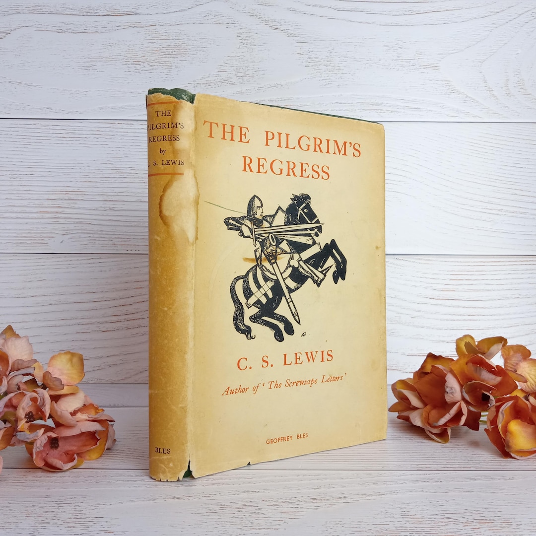 C S Lewis, the Pilgrim's Regress Book, EARLY EDITION, Scarce 1945 ...