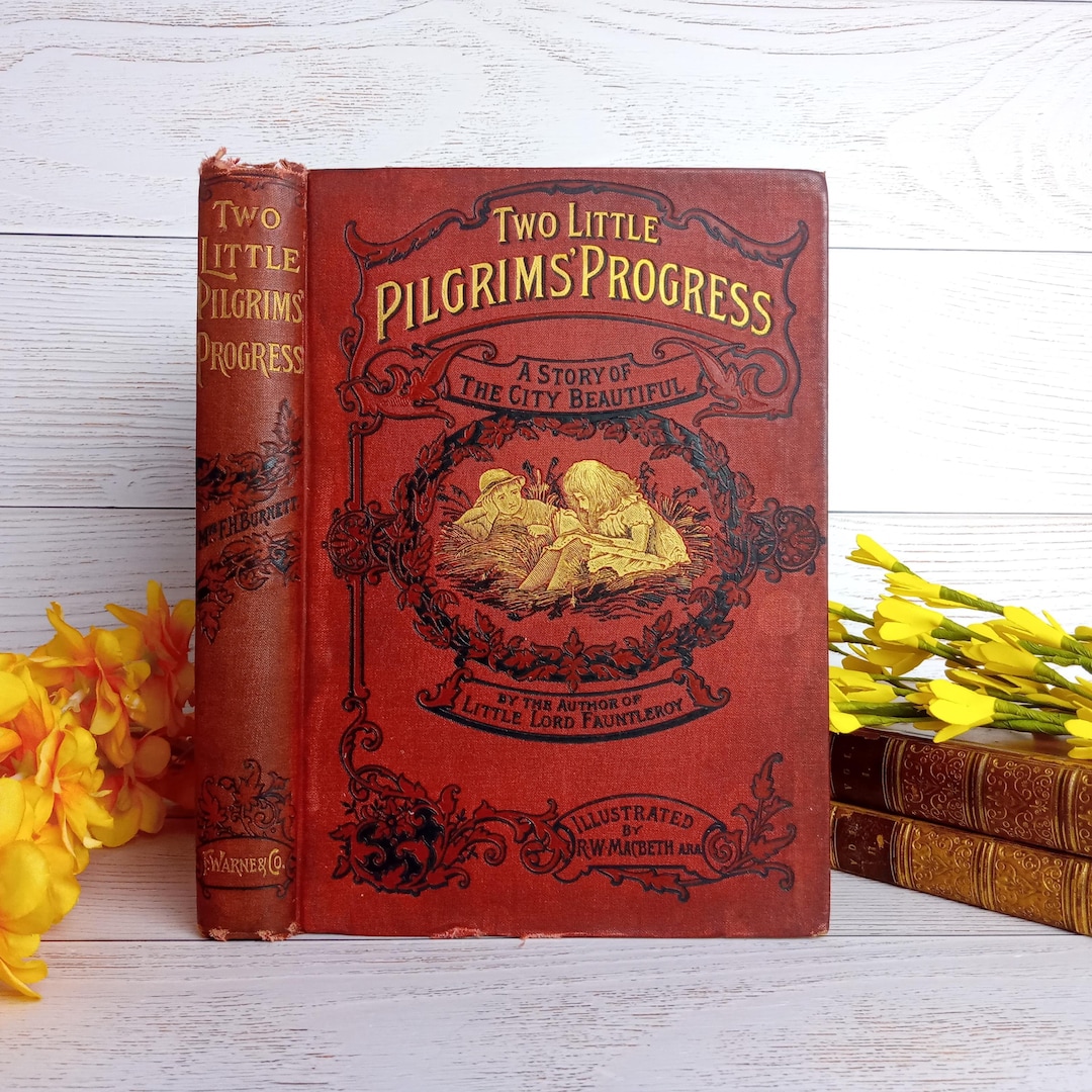 Frances Hodgson Burnett, Two Little Pilgrims' Progress, Antique ...