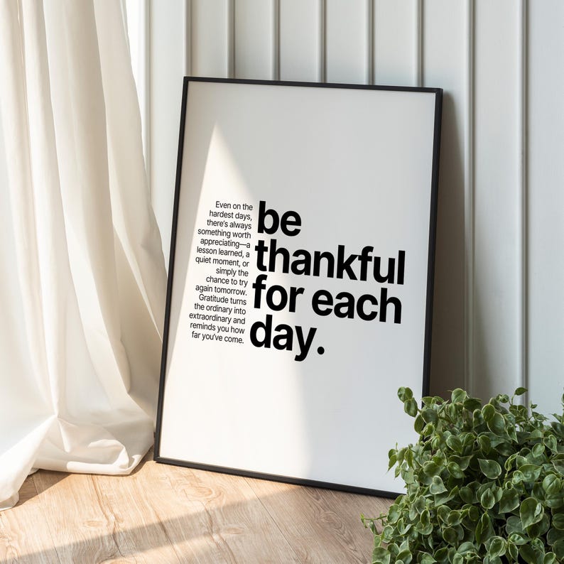 Be Thankful for Each Day Wall Art - Inspirational Quote Print ...