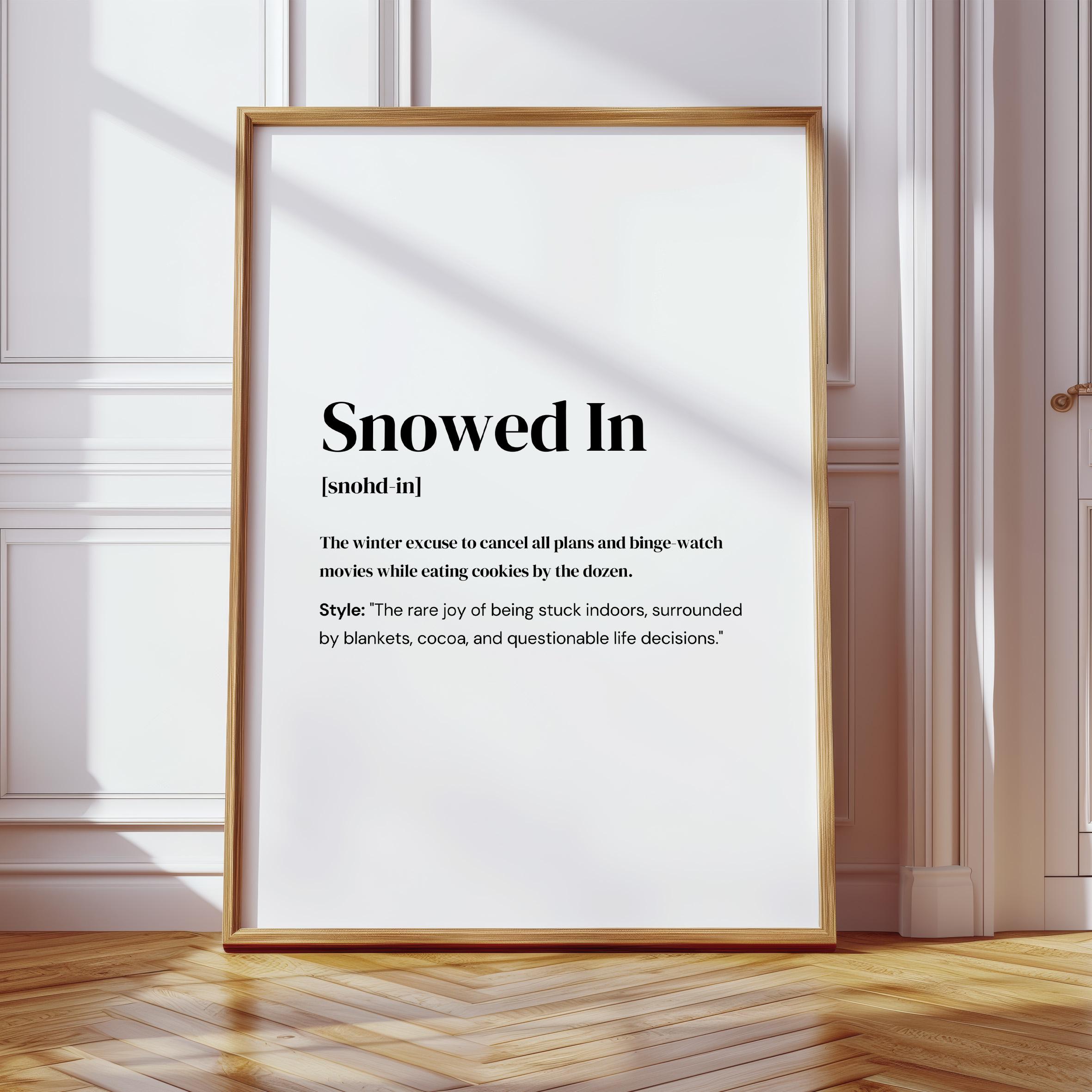Snowed in Cozy Winter Dictionary Wall Art Print, Seasonal Quote Digital ...