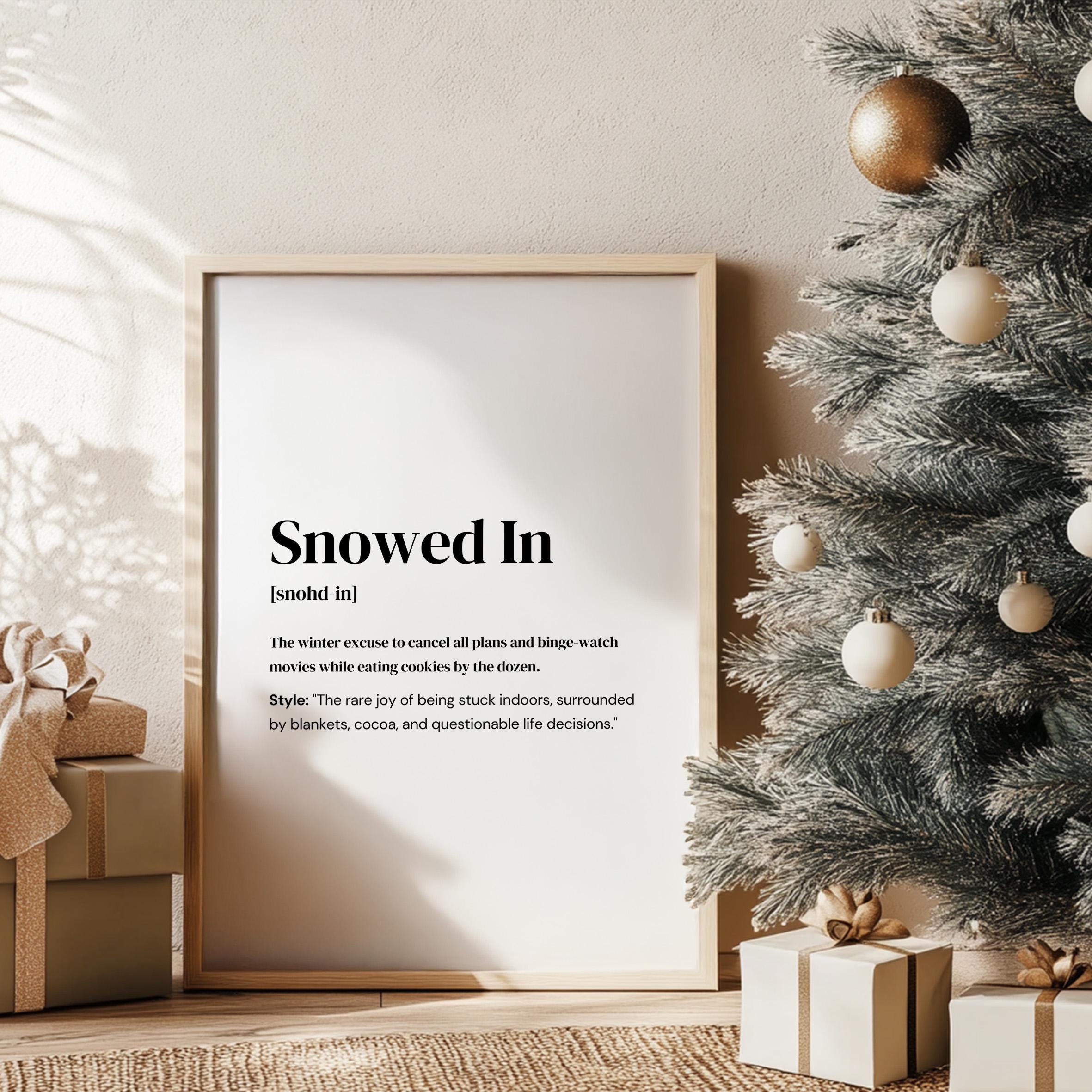 Snowed in Cozy Winter Dictionary Wall Art Print, Seasonal Quote Digital ...