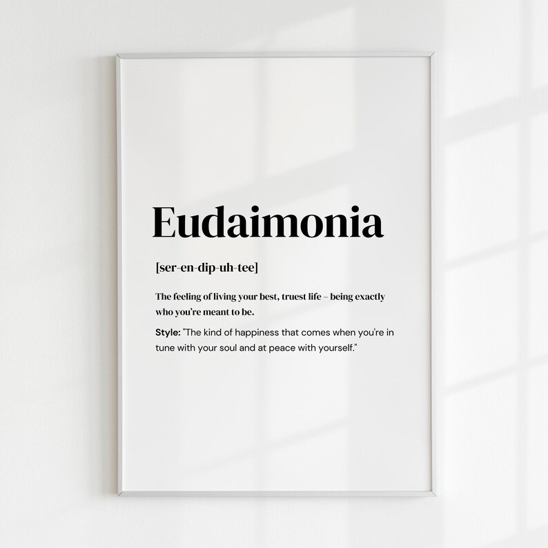 Eudaimonia Definition Print – Minimalist Wall Art, Inspirational ...