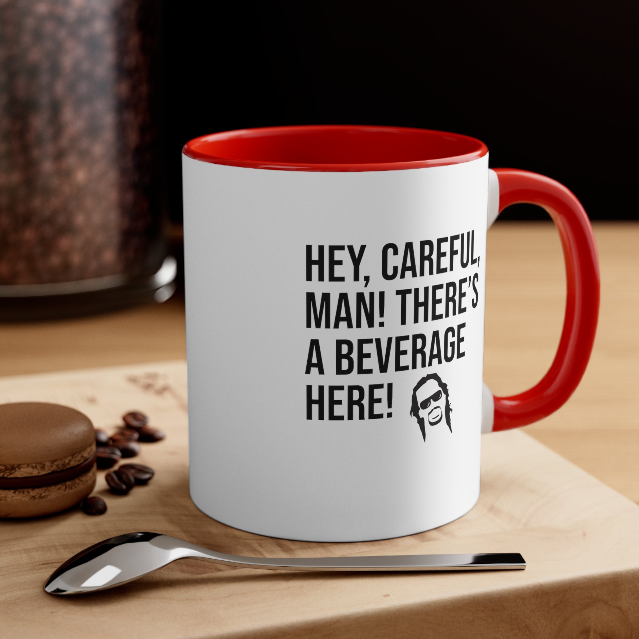 Careful Man, There's a Beverage Here! the Dude, Lebowski, Jeffrey ...