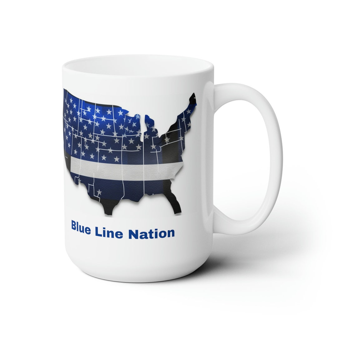 Blue Line Nation Thin Blue Line Police Coffee Mug Perfect for the Cop ...