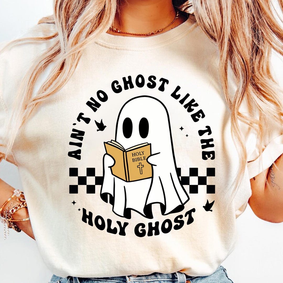Ain't No Ghost Like the Holy Ghost Png, Spooky Halloween Png, Holy ...