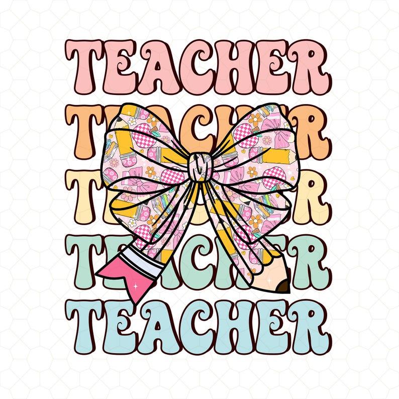 Coquette Teacher Png, Teacher Pencil Coquette Bow Png, Teach Love Png ...