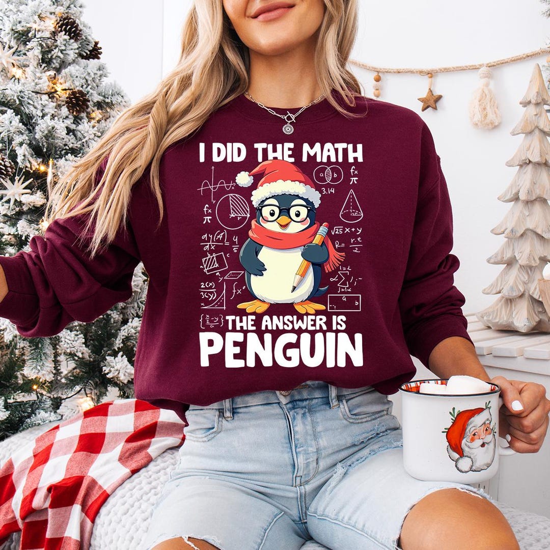 I Did the Math the Answer is Penguin Png, Christmas Math Teacher Png ...