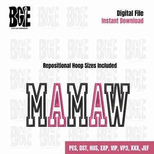 Mamaw Applique Embroidery Design With Repositional Hoop Sizes, 5x12 ...