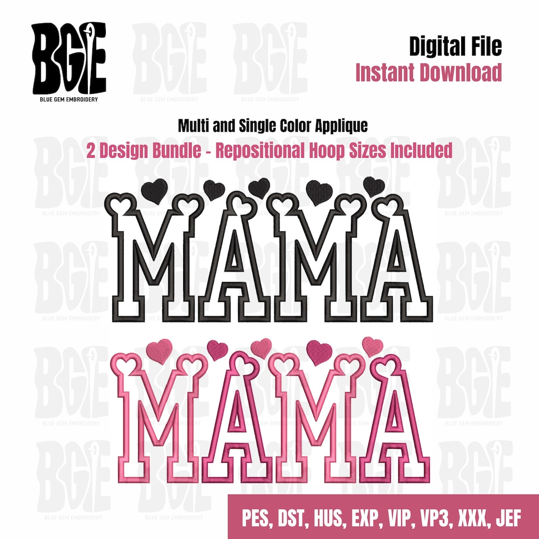 Mama Applique Embroidery Design With Repositional Hoop Sizes, 5x12, 4x6 ...