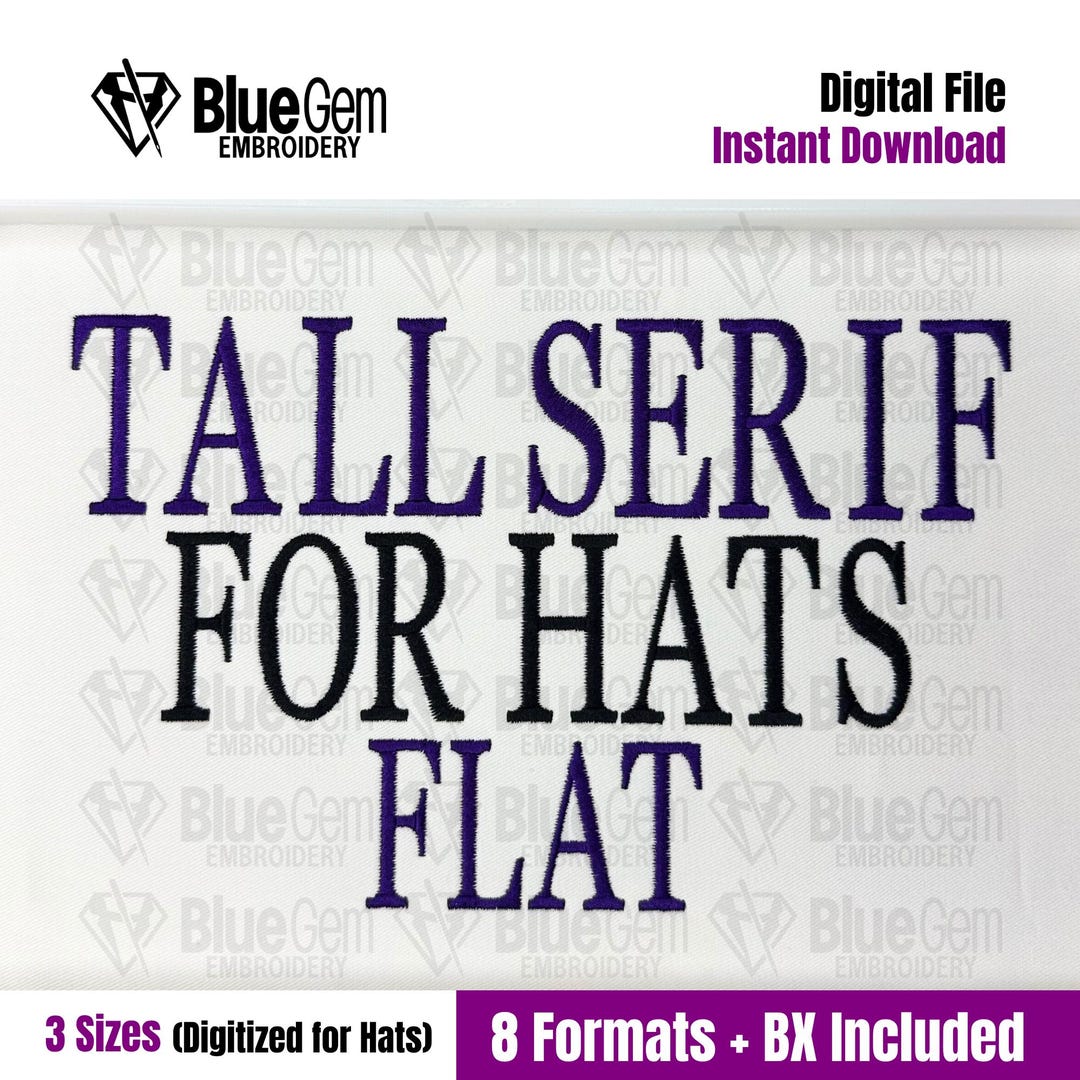 Tall Serif Hat Embroidery Font – BX Included, 3 Sizes (digital Download ...
