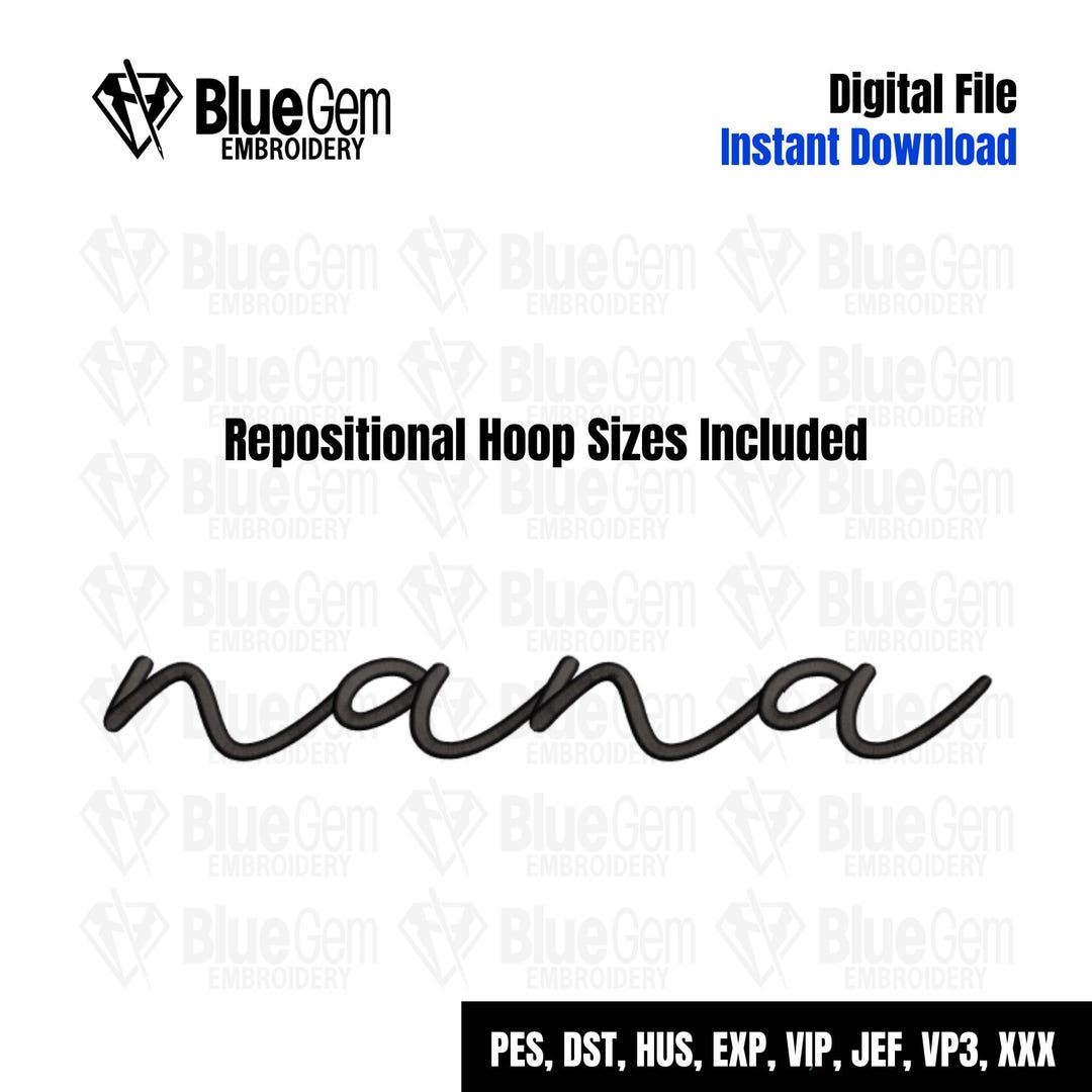Nana Script Embroidery Design: 6 Sizes, Split Sizes (instant Download ...